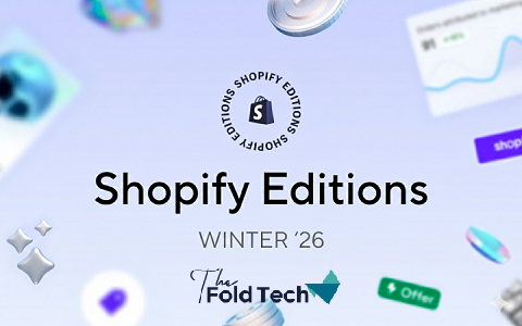 Shopify Winter 2026 Editions: Breakdown of New Commerce Innovations – The Fold Tech